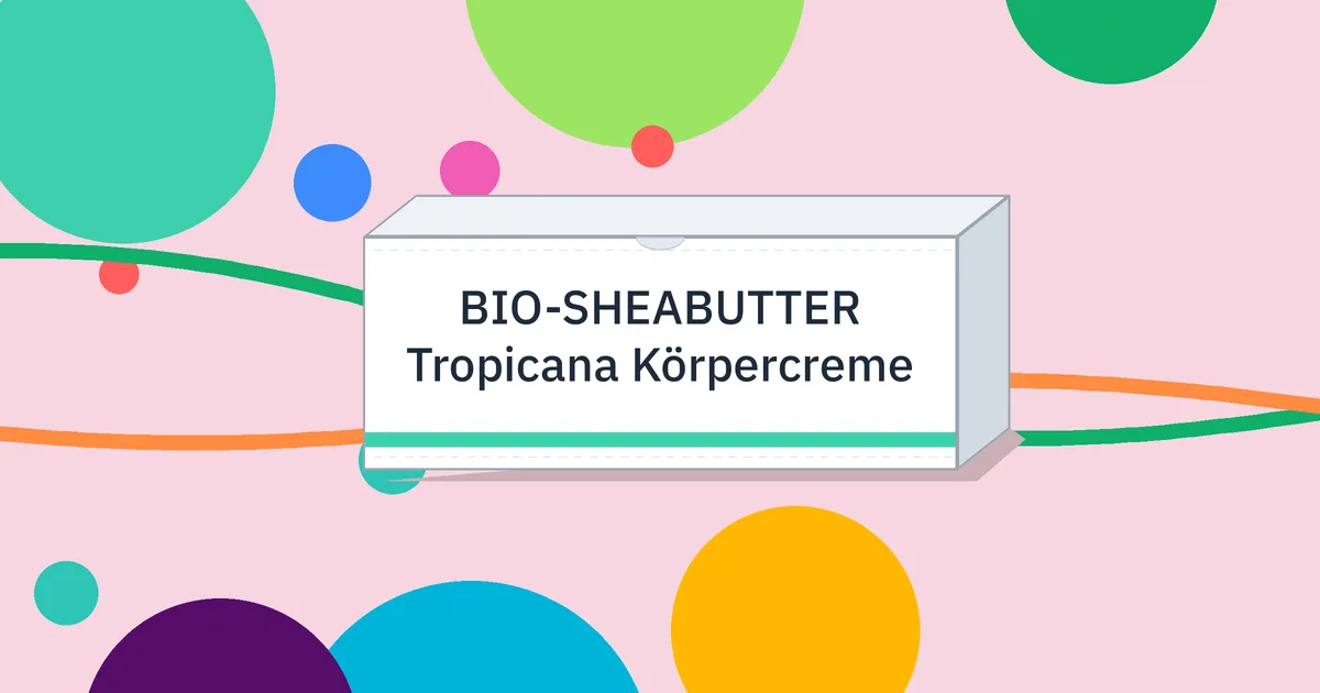 Symbolbild: Packung mit der Aufschrift BIO-SHEABUTTER Tropicana Körpercreme (PZN 17293420) – Verfügbarkeit und Bezug in Apotheken in Frankfurt am Main
