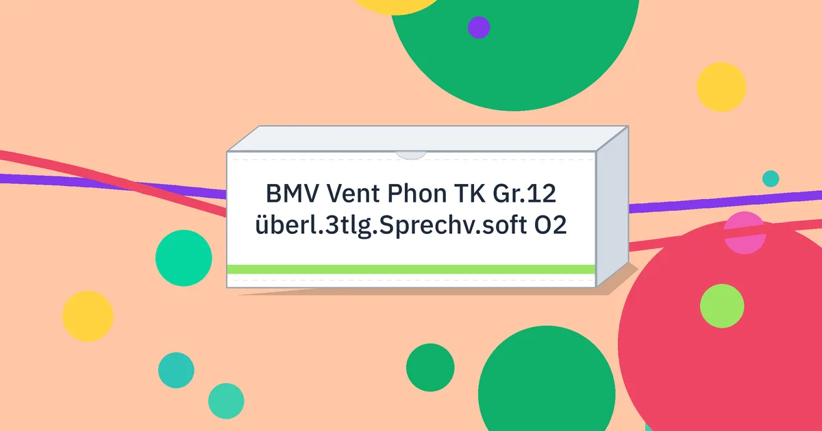 Symbolbild: Packung mit der Aufschrift BMV Vent Phon TK Gr.12 überl.3tlg.Sprechv.soft O2 (PZN 18386098) – Verfügbarkeit und Bezug in Apotheken in Frankfurt am Main