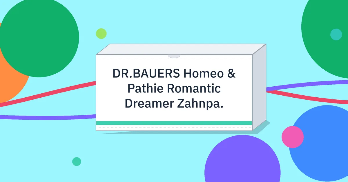 Symbolbild: Packung mit der Aufschrift DR.BAUERS Homeo & Pathie Romantic Dreamer Zahnpa. (PZN 19756338) – Verfügbarkeit und Bezug in Apotheken in Frankfurt am Main