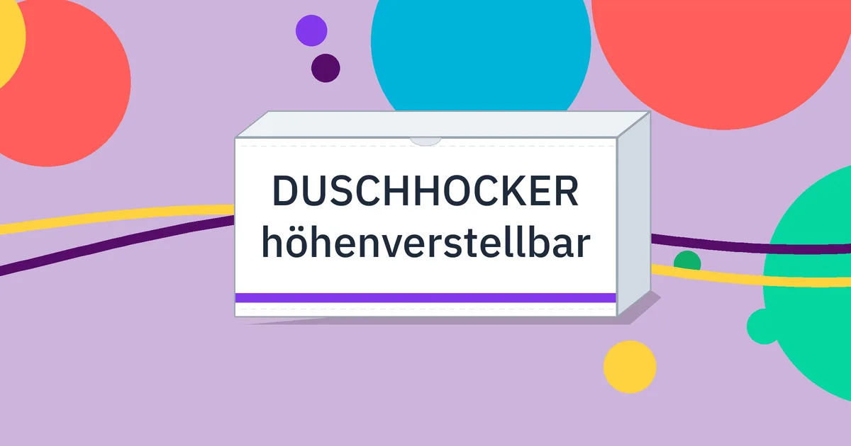Symbolbild: Packung mit der Aufschrift DUSCHHOCKER höhenverstellbar (PZN 15254226) – Verfügbarkeit und Bezug in Apotheken in Frankfurt am Main