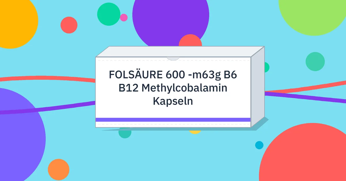 Symbolbild: Packung mit der Aufschrift FOLSÄURE 600 -m63g B6 B12 Methylcobalamin Kapseln (PZN 18674615) – Verfügbarkeit und Bezug in Apotheken in Frankfurt am Main