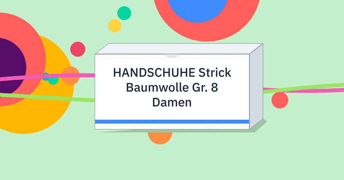 Symbolbild: Packung mit der Aufschrift HANDSCHUHE Strick Baumwolle Gr. 8 Damen (PZN 04052212) – Verfügbarkeit und Bezug in Apotheken in Frankfurt am Main