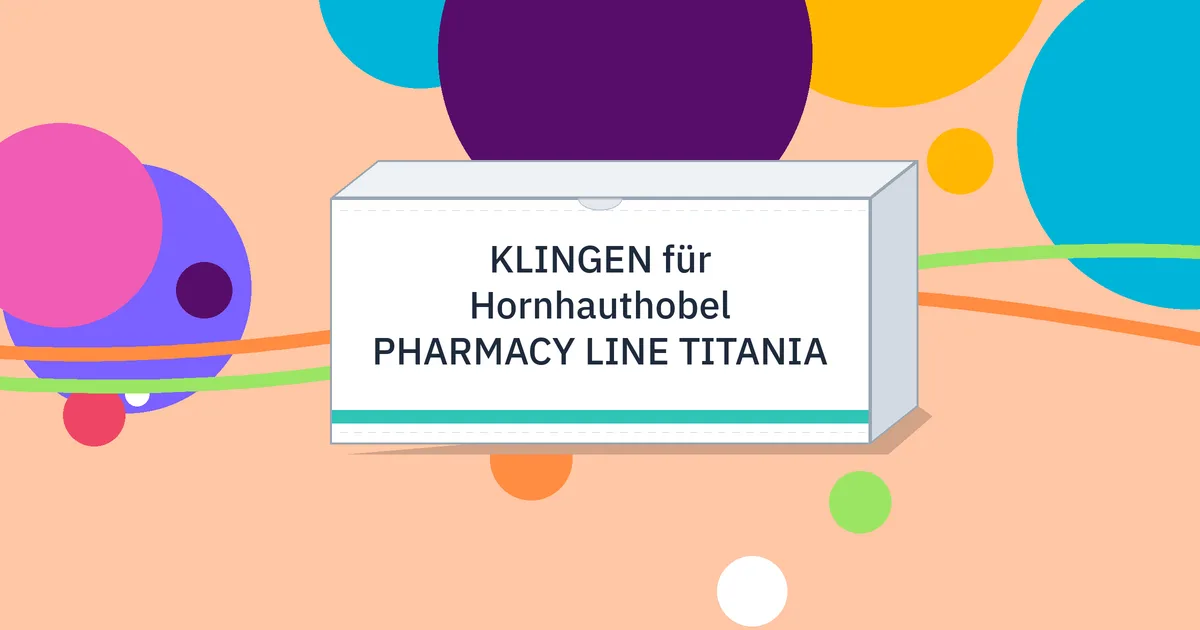 Symbolbild: Packung mit der Aufschrift KLINGEN für Hornhauthobel PHARMACY LINE TITANIA (PZN 13887068) – Verfügbarkeit und Bezug in Apotheken in Frankfurt am Main