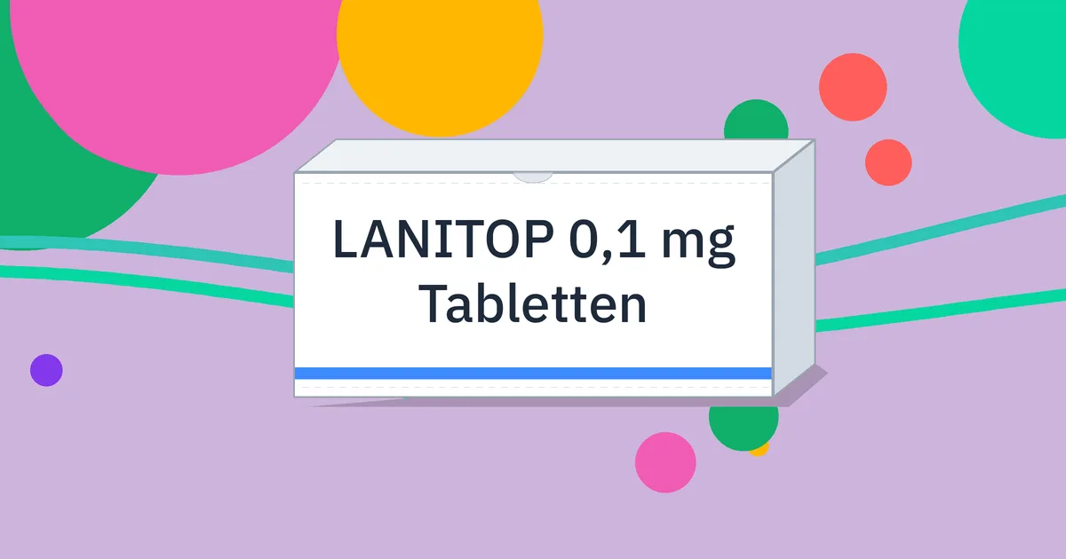 Symbolbild: Packung mit der Aufschrift LANITOP 0,1 mg Tabletten (PZN 01437555) – Verfügbarkeit und Bezug in Apotheken in Frankfurt am Main