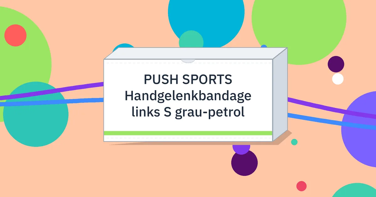 Symbolbild: Packung mit der Aufschrift PUSH SPORTS Handgelenkbandage links S grau-petrol (PZN 13821655) – Verfügbarkeit und Bezug in Apotheken in Frankfurt am Main