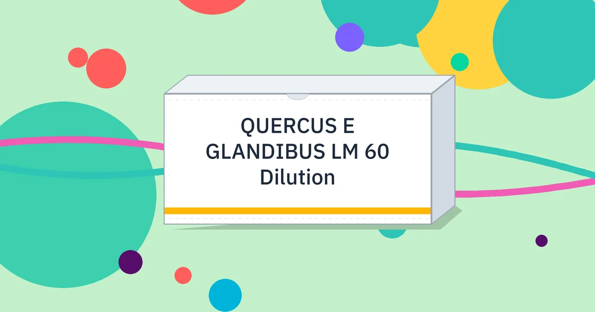 Symbolbild: Packung mit der Aufschrift QUERCUS E GLANDIBUS LM 60 Dilution (PZN 13674852) – Verfügbarkeit und Bezug in Apotheken in Frankfurt am Main