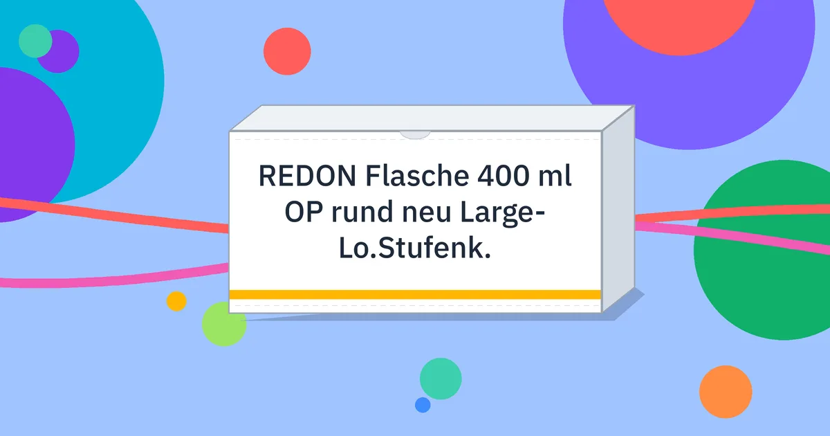 Symbolbild: Packung mit der Aufschrift REDON Flasche 400 ml OP rund neu Large-Lo.Stufenk. (PZN 18054769) – Verfügbarkeit und Bezug in Apotheken in Frankfurt am Main