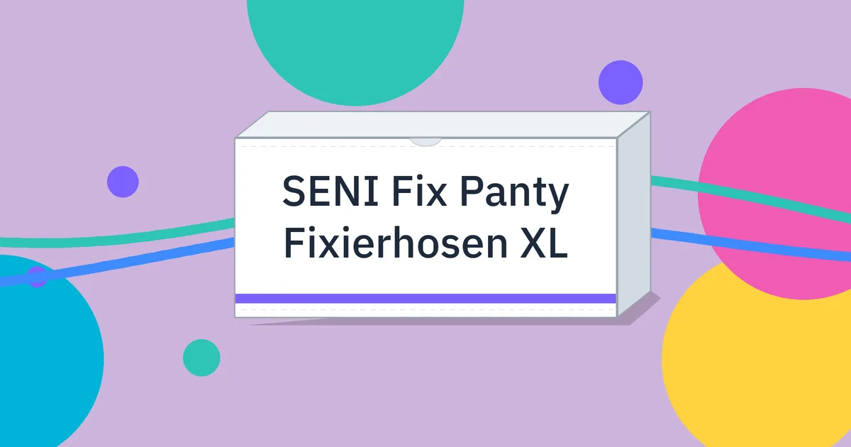 Symbolbild: Packung mit der Aufschrift SENI Fix Panty Fixierhosen XL (PZN 20346887) – Verfügbarkeit und Bezug in Apotheken in Frankfurt am Main