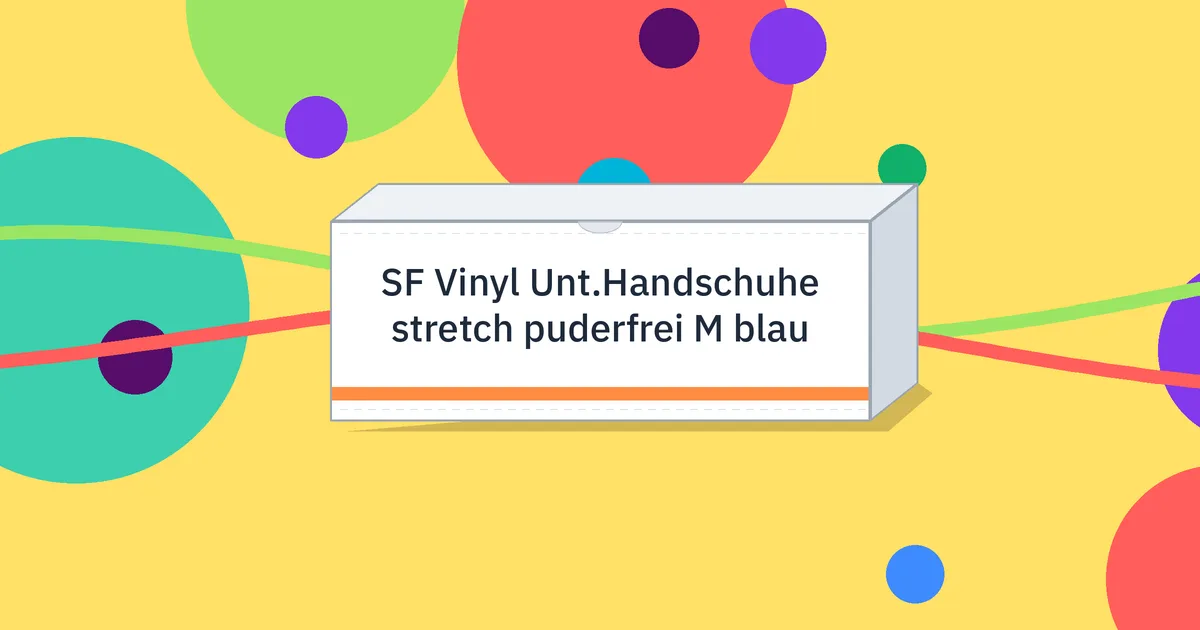 Symbolbild: Packung mit der Aufschrift SF Vinyl Unt.Handschuhe stretch puderfrei M blau (PZN 17280423) – Verfügbarkeit und Bezug in Apotheken in Frankfurt am Main