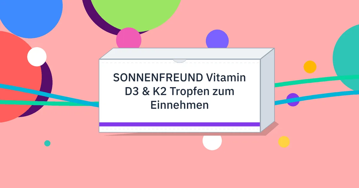 Symbolbild: Packung mit der Aufschrift SONNENFREUND Vitamin D3 & K2 Tropfen zum Einnehmen (PZN 17375684) – Verfügbarkeit und Bezug in Apotheken in Frankfurt am Main