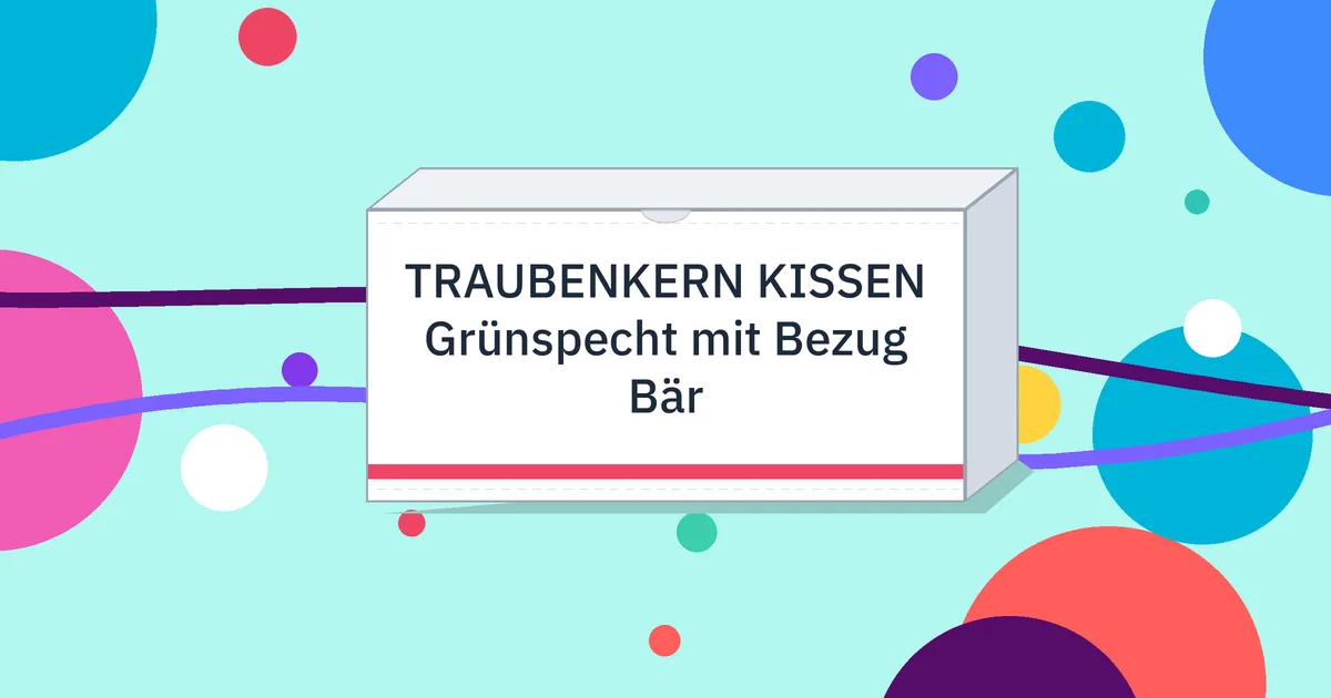 Symbolbild: Packung mit der Aufschrift TRAUBENKERN KISSEN Grünspecht mit Bezug Bär (PZN 13767097) – Verfügbarkeit und Bezug in Apotheken in Frankfurt am Main