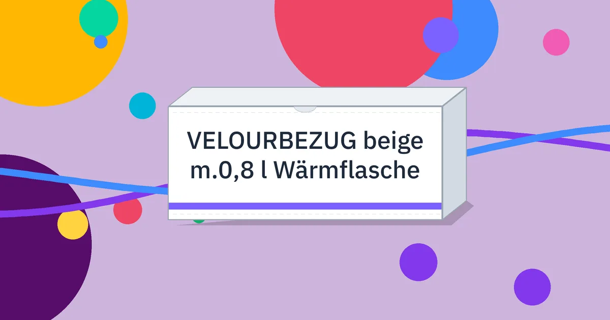 Symbolbild: Packung mit der Aufschrift VELOURBEZUG beige m.0,8 l Wärmflasche (PZN 16766856) – Verfügbarkeit und Bezug in Apotheken in Frankfurt am Main