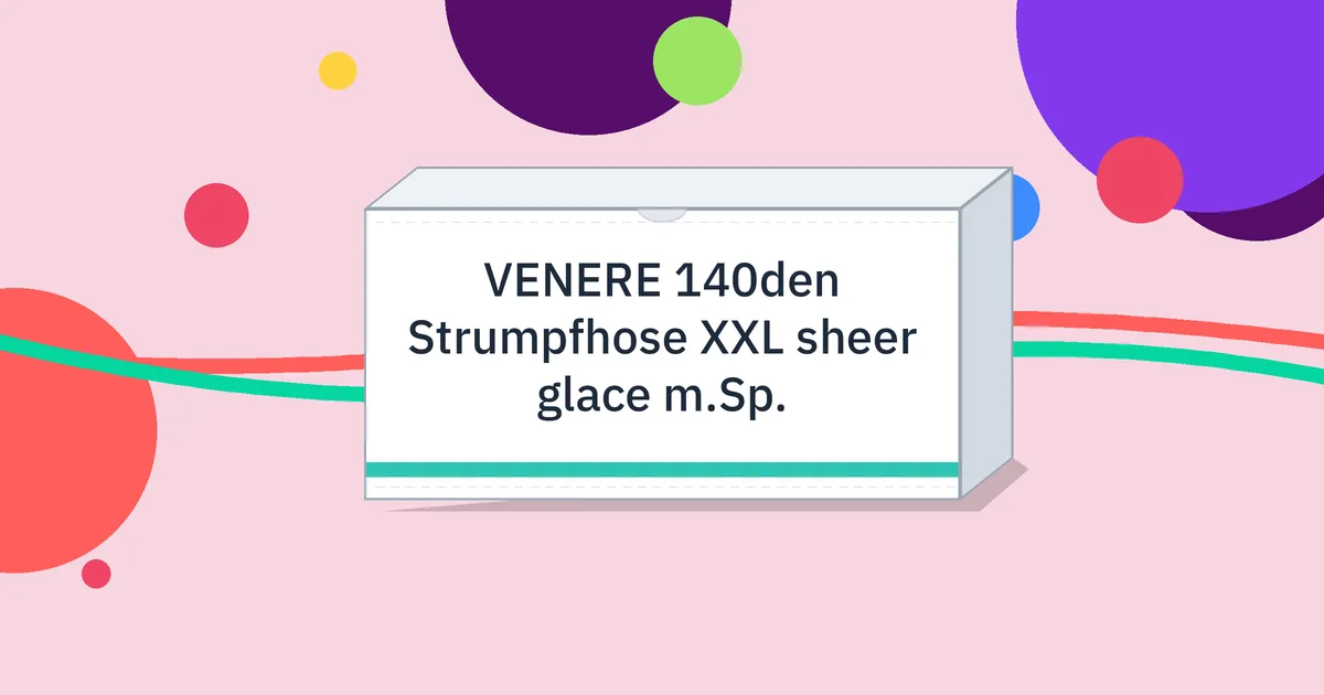 Symbolbild: Packung mit der Aufschrift VENERE 140den Strumpfhose XXL sheer glace m.Sp. (PZN 16171778) – Verfügbarkeit und Bezug in Apotheken in Frankfurt am Main