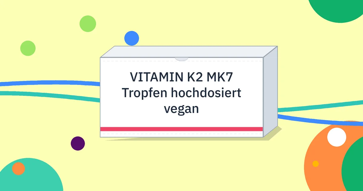 Symbolbild: Packung mit der Aufschrift VITAMIN K2 MK7 Tropfen hochdosiert vegan (PZN 16819305) – Verfügbarkeit und Bezug in Apotheken in Frankfurt am Main