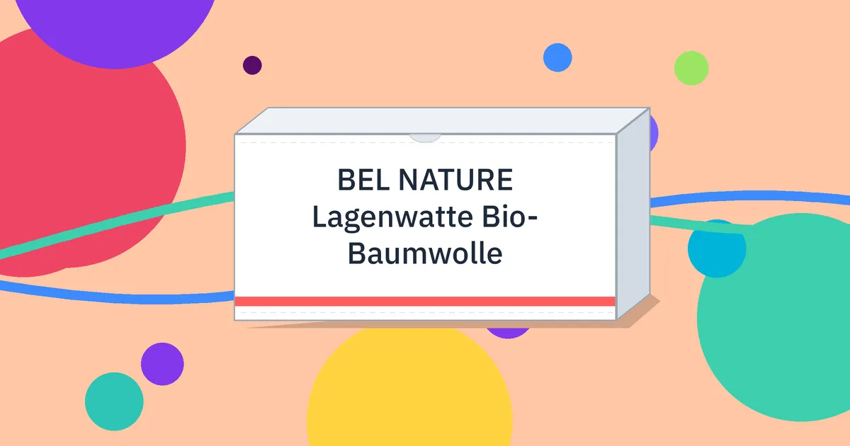 Symbolbild: Packung mit der Aufschrift BEL NATURE Lagenwatte Bio-Baumwolle (PZN 17577494) – Verfügbarkeit und Bezug in Apotheken in Frankfurt am Main