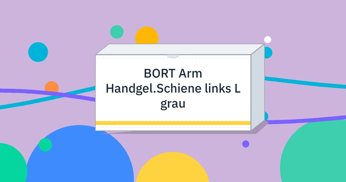 Symbolbild: Packung mit der Aufschrift BORT Arm Handgel.Schiene links L grau (PZN 17843406) – Verfügbarkeit und Bezug in Apotheken in Frankfurt am Main