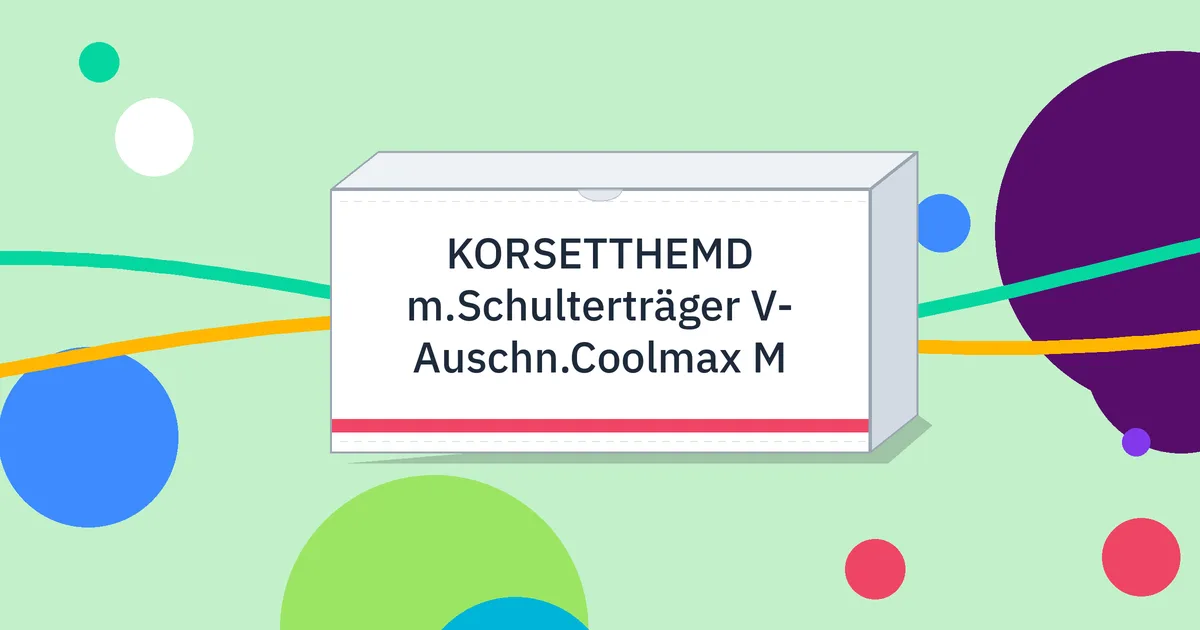 Symbolbild: Packung mit der Aufschrift KORSETTHEMD m.Schulterträger V-Auschn.Coolmax M (PZN 09639614) – Verfügbarkeit und Bezug in Apotheken in Frankfurt am Main
