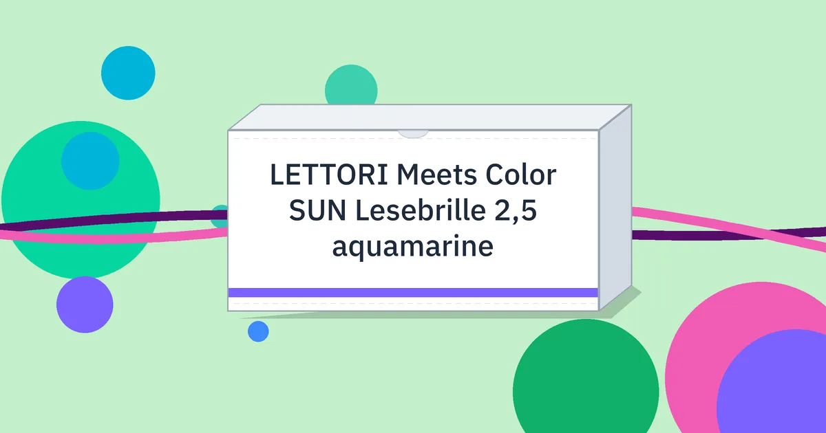Symbolbild: Packung mit der Aufschrift LETTORI Meets Color SUN Lesebrille 2,5 aquamarine (PZN 11162740) – Verfügbarkeit und Bezug in Apotheken in Frankfurt am Main