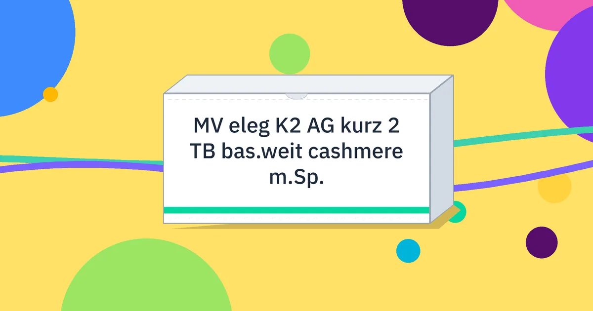 Symbolbild: Packung mit der Aufschrift MV eleg K2 AG kurz 2 TB bas.weit cashmere m.Sp. (PZN 15273502) – Verfügbarkeit und Bezug in Apotheken in Frankfurt am Main