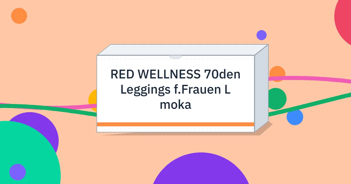 Symbolbild: Packung mit der Aufschrift RED WELLNESS 70den Leggings f.Frauen L moka (PZN 16174699) – Verfügbarkeit und Bezug in Apotheken in Frankfurt am Main