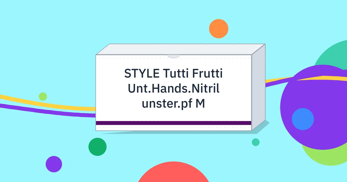 Symbolbild: Packung mit der Aufschrift STYLE Tutti Frutti Unt.Hands.Nitril unster.pf M (PZN 14819809) – Verfügbarkeit und Bezug in Apotheken in Frankfurt am Main
