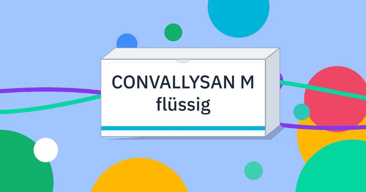 Symbolbild: Packung mit der Aufschrift CONVALLYSAN M flüssig (PZN 01875189) – Verfügbarkeit und Bezug in Apotheken in Frankfurt am Main