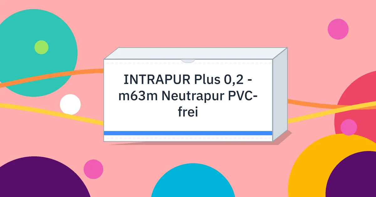 Symbolbild: Packung mit der Aufschrift INTRAPUR Plus 0,2 -m63m Neutrapur PVC-frei (PZN 05352979) – Verfügbarkeit und Bezug in Apotheken in Frankfurt am Main