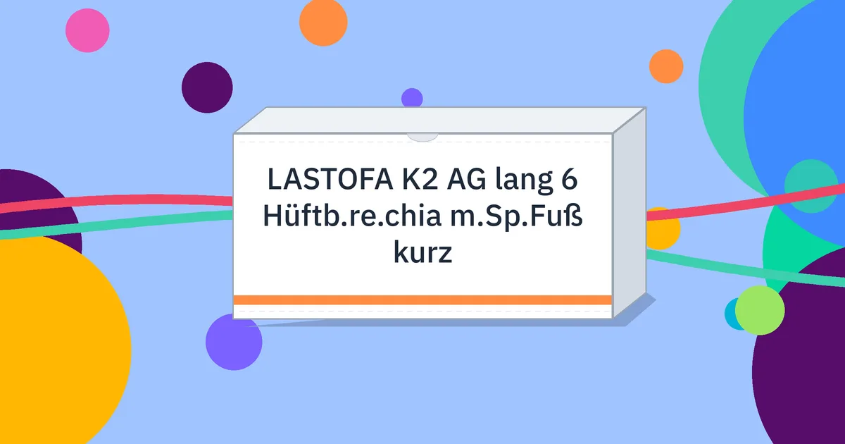 Symbolbild: Packung mit der Aufschrift LASTOFA K2 AG lang 6 Hüftb.re.chia m.Sp.Fuß kurz (PZN 13812136) – Verfügbarkeit und Bezug in Apotheken in Frankfurt am Main