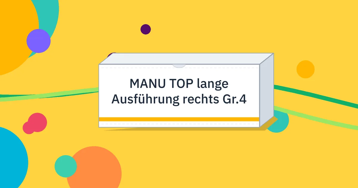 Symbolbild: Packung mit der Aufschrift MANU TOP lange Ausführung rechts Gr.4 (PZN 02885362) – Verfügbarkeit und Bezug in Apotheken in Frankfurt am Main