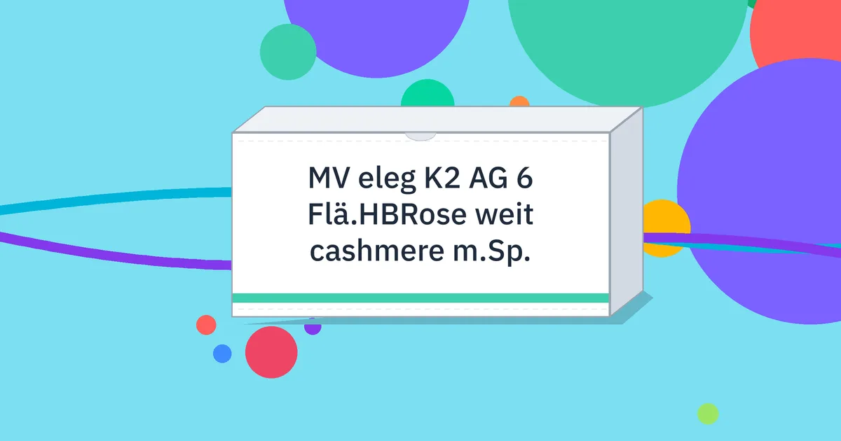 Symbolbild: Packung mit der Aufschrift MV eleg K2 AG 6 Flä.HBRose weit cashmere m.Sp. (PZN 15719731) – Verfügbarkeit und Bezug in Apotheken in Frankfurt am Main