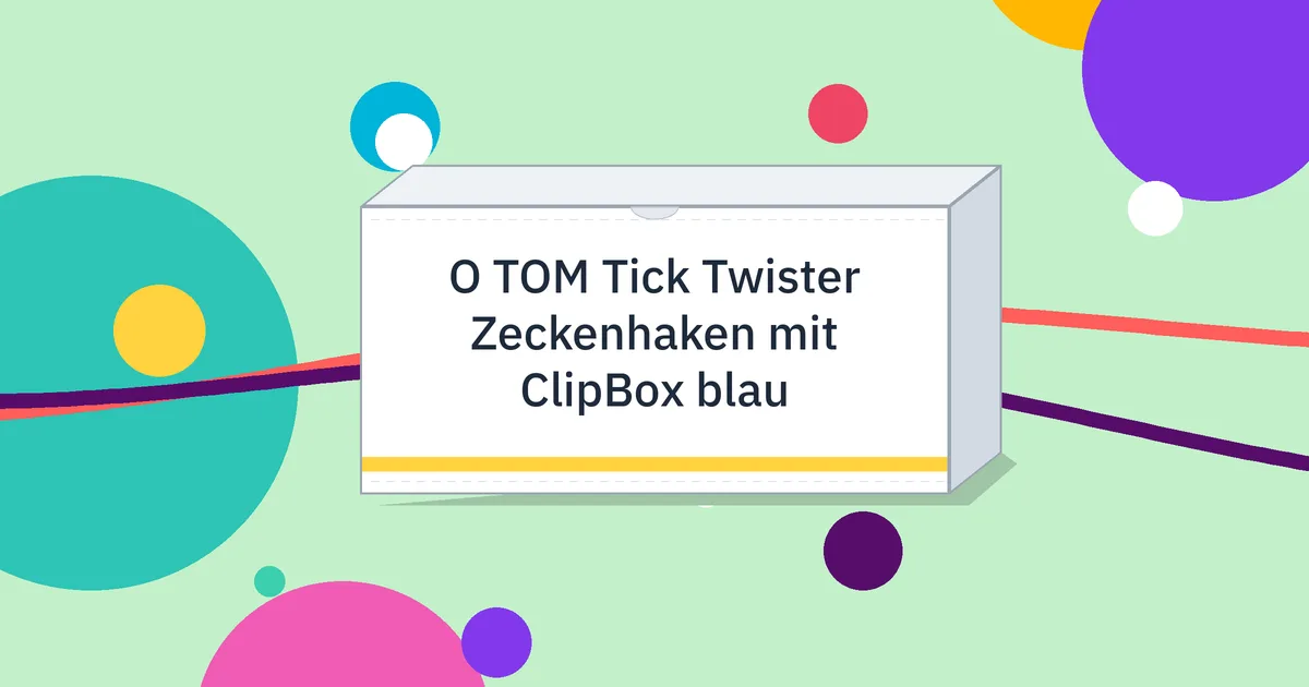 Symbolbild: Packung mit der Aufschrift O TOM Tick Twister Zeckenhaken mit ClipBox blau (PZN 14226995) – Verfügbarkeit und Bezug in Apotheken in Frankfurt am Main