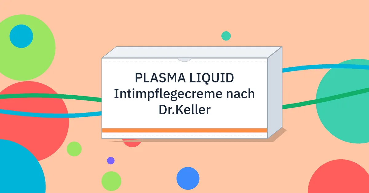 Symbolbild: Packung mit der Aufschrift PLASMA LIQUID Intimpflegecreme nach Dr.Keller (PZN 20643303) – Verfügbarkeit und Bezug in Apotheken in Frankfurt am Main