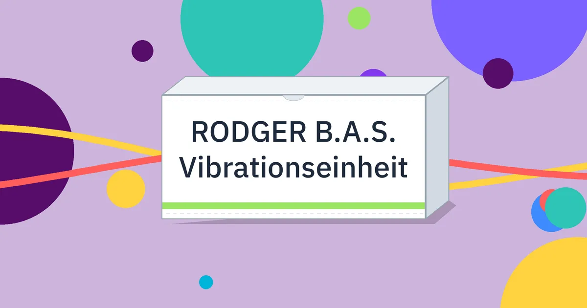 Symbolbild: Packung mit der Aufschrift RODGER B.A.S. Vibrationseinheit (PZN 20922836) – Verfügbarkeit und Bezug in Apotheken in Frankfurt am Main