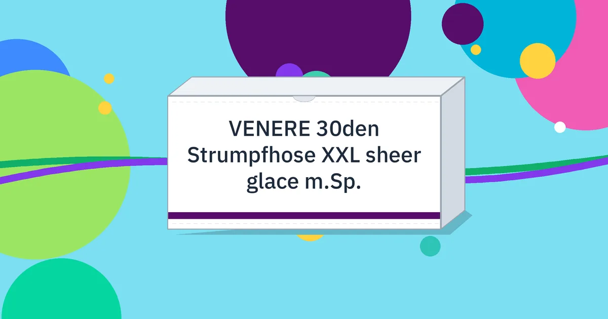 Symbolbild: Packung mit der Aufschrift VENERE 30den Strumpfhose XXL sheer glace m.Sp. (PZN 16172507) – Verfügbarkeit und Bezug in Apotheken in Frankfurt am Main
