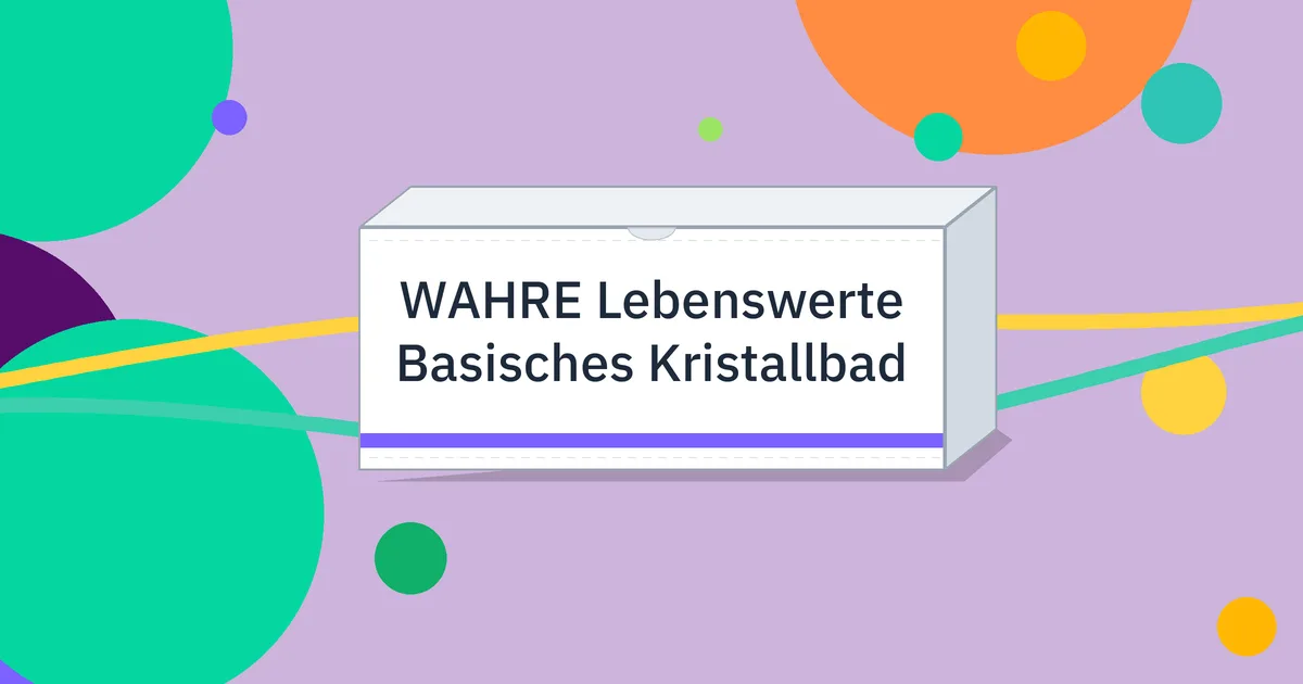 Symbolbild: Packung mit der Aufschrift WAHRE Lebenswerte Basisches Kristallbad (PZN 20646856) – Verfügbarkeit und Bezug in Apotheken in Frankfurt am Main