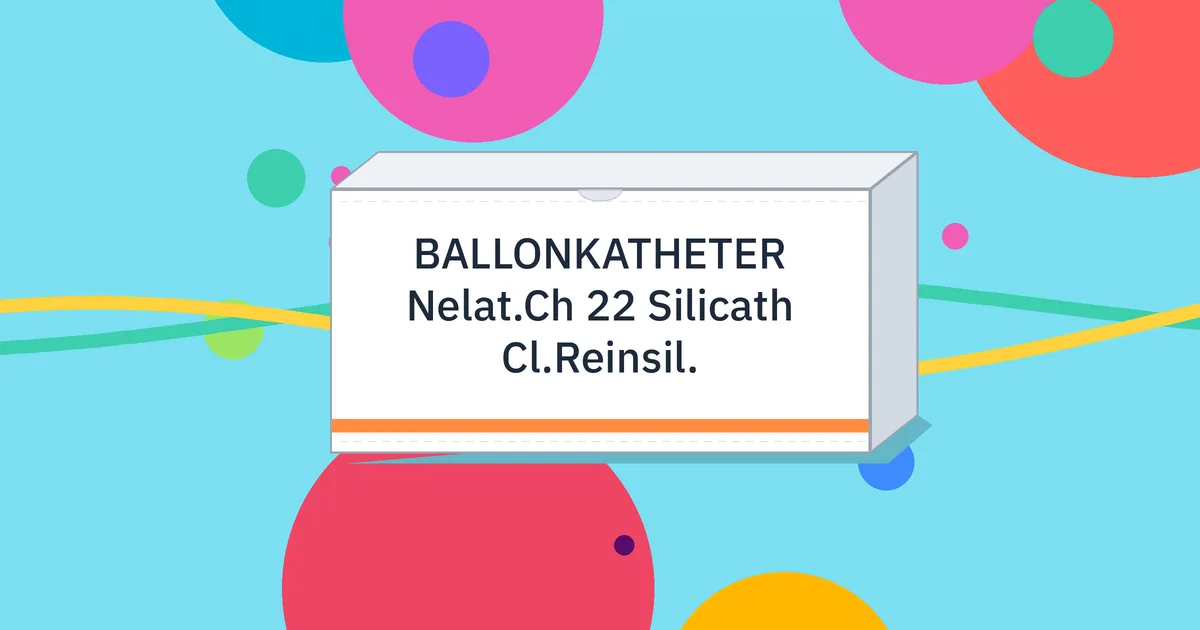 Symbolbild: Packung mit der Aufschrift BALLONKATHETER Nelat.Ch 22 Silicath Cl.Reinsil. (PZN 02649006) – Verfügbarkeit und Bezug in Apotheken in Frankfurt am Main