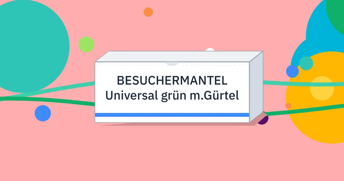 Symbolbild: Packung mit der Aufschrift BESUCHERMANTEL Universal grün m.Gürtel (PZN 01468260) – Verfügbarkeit und Bezug in Apotheken in Frankfurt am Main