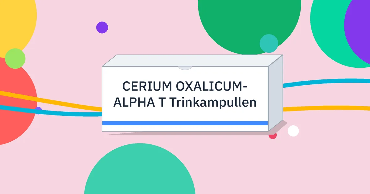 Symbolbild: Packung mit der Aufschrift CERIUM OXALICUM-ALPHA T Trinkampullen (PZN 10223095) – Verfügbarkeit und Bezug in Apotheken in Frankfurt am Main