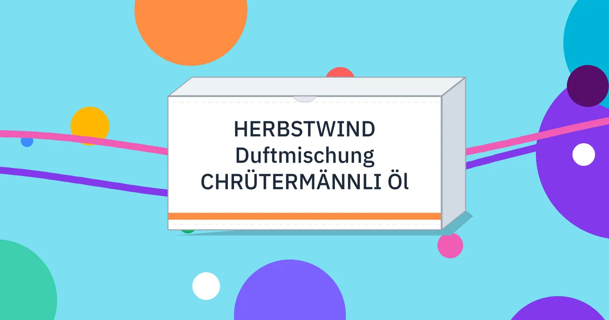 Symbolbild: Packung mit der Aufschrift HERBSTWIND Duftmischung CHRÜTERMÄNNLI Öl (PZN 07197738) – Verfügbarkeit und Bezug in Apotheken in Frankfurt am Main
