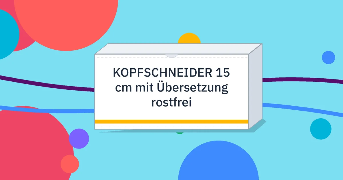 Symbolbild: Packung mit der Aufschrift KOPFSCHNEIDER 15 cm mit Übersetzung rostfrei (PZN 19631192) – Verfügbarkeit und Bezug in Apotheken in Frankfurt am Main