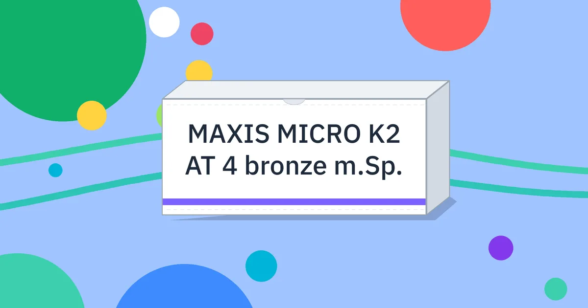 Symbolbild: Packung mit der Aufschrift MAXIS MICRO K2 AT 4 bronze m.Sp. (PZN 17672873) – Verfügbarkeit und Bezug in Apotheken in Frankfurt am Main