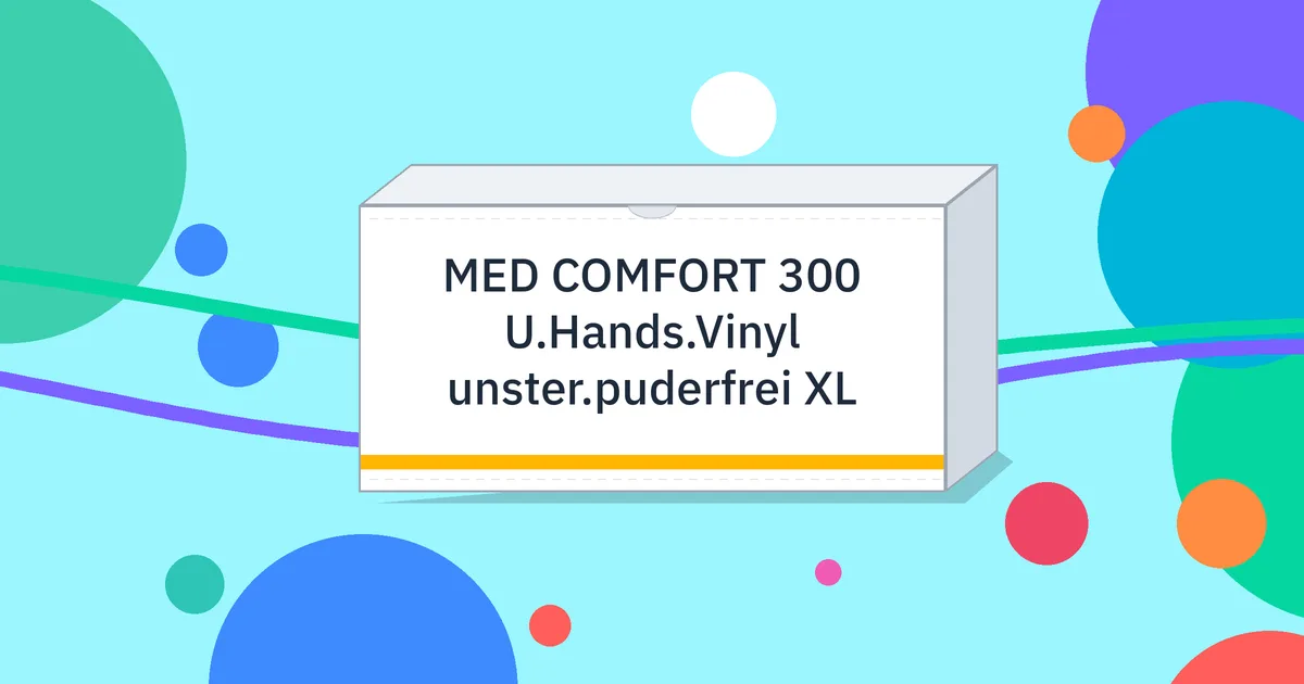 Symbolbild: Packung mit der Aufschrift MED COMFORT 300 U.Hands.Vinyl unster.puderfrei XL (PZN 15607127) – Verfügbarkeit und Bezug in Apotheken in Frankfurt am Main