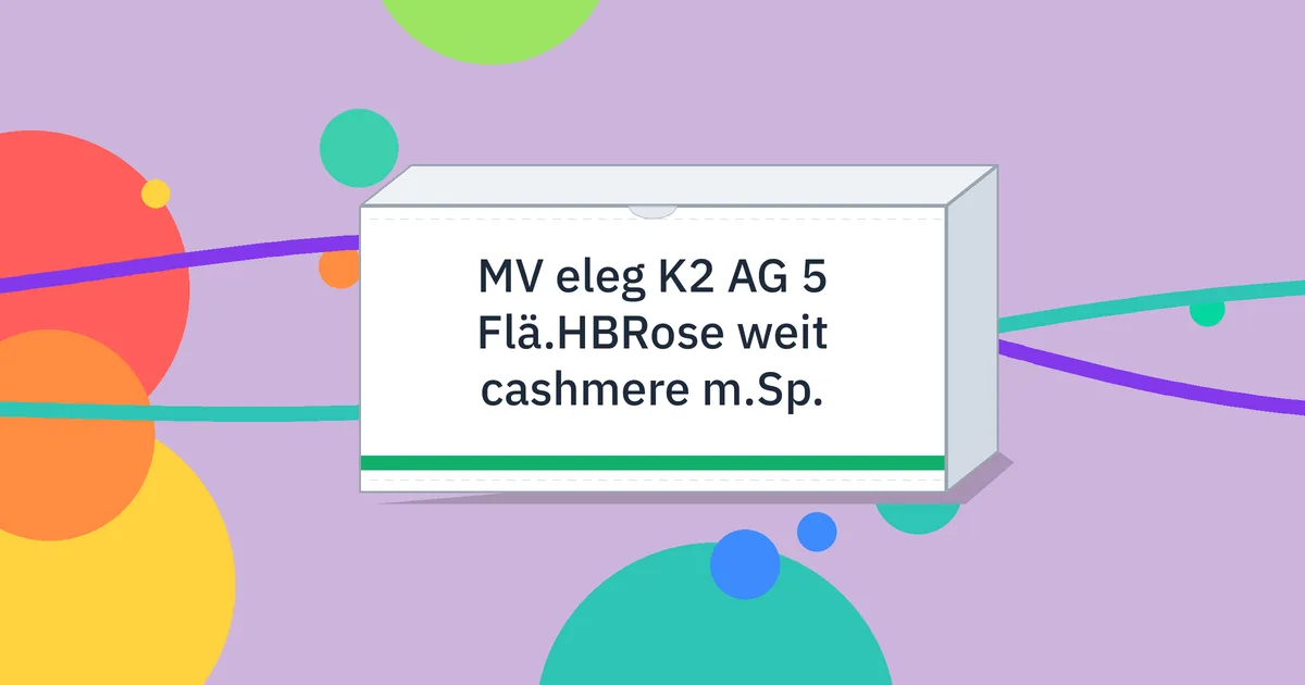 Symbolbild: Packung mit der Aufschrift MV eleg K2 AG 5 Flä.HBRose weit cashmere m.Sp. (PZN 15719725) – Verfügbarkeit und Bezug in Apotheken in Frankfurt am Main