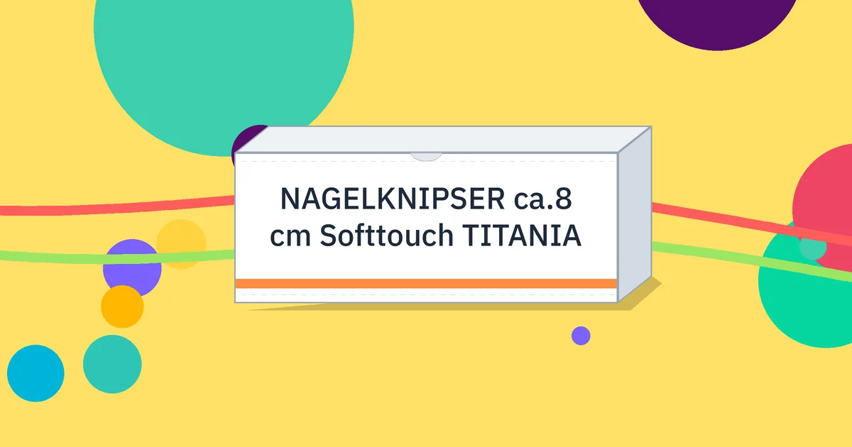 Symbolbild: Packung mit der Aufschrift NAGELKNIPSER ca.8 cm Softtouch TITANIA (PZN 14155315) – Verfügbarkeit und Bezug in Apotheken in Frankfurt am Main