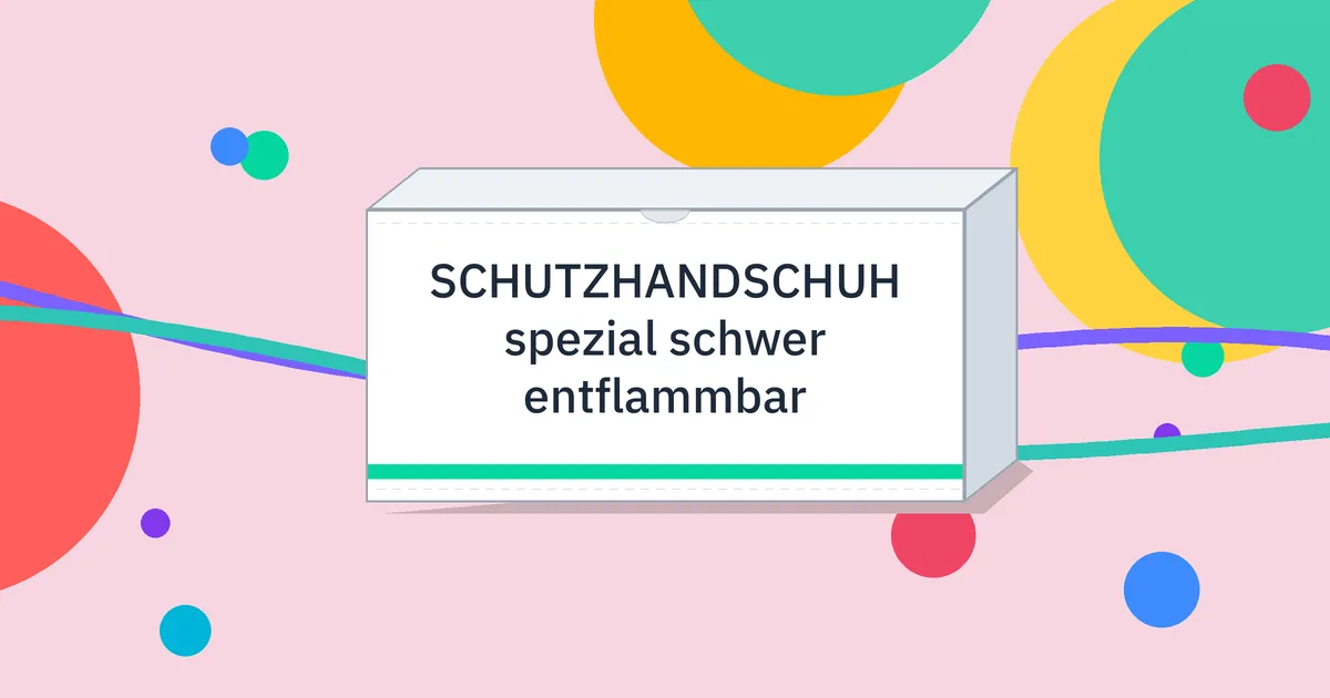 Symbolbild: Packung mit der Aufschrift SCHUTZHANDSCHUH spezial schwer entflammbar (PZN 08759782) – Verfügbarkeit und Bezug in Apotheken in Frankfurt am Main