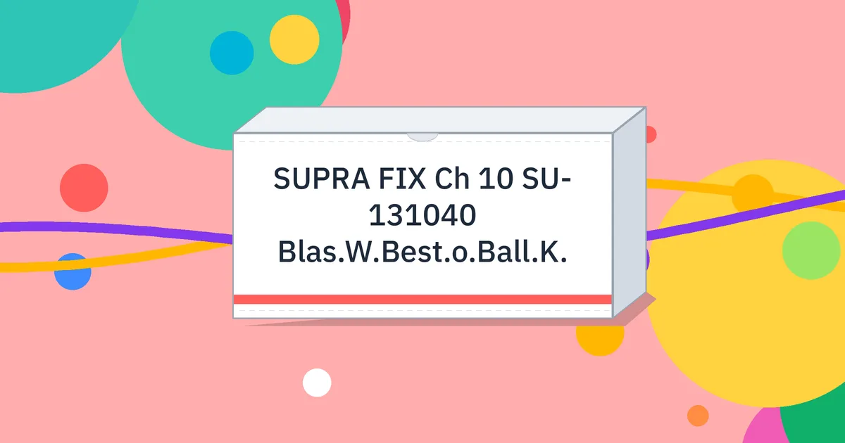 Symbolbild: Packung mit der Aufschrift SUPRA FIX Ch 10 SU-131040 Blas.W.Best.o.Ball.K. (PZN 07215399) – Verfügbarkeit und Bezug in Apotheken in Frankfurt am Main