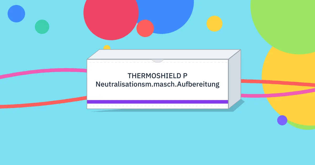 Symbolbild: Packung mit der Aufschrift THERMOSHIELD P Neutralisationsm.masch.Aufbereitung (PZN 16202415) – Verfügbarkeit und Bezug in Apotheken in Frankfurt am Main