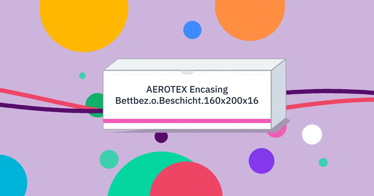 Symbolbild: Packung mit der Aufschrift AEROTEX Encasing Bettbez.o.Beschicht.160x200x16 (PZN 03392331) – Verfügbarkeit und Bezug in Apotheken in Frankfurt am Main