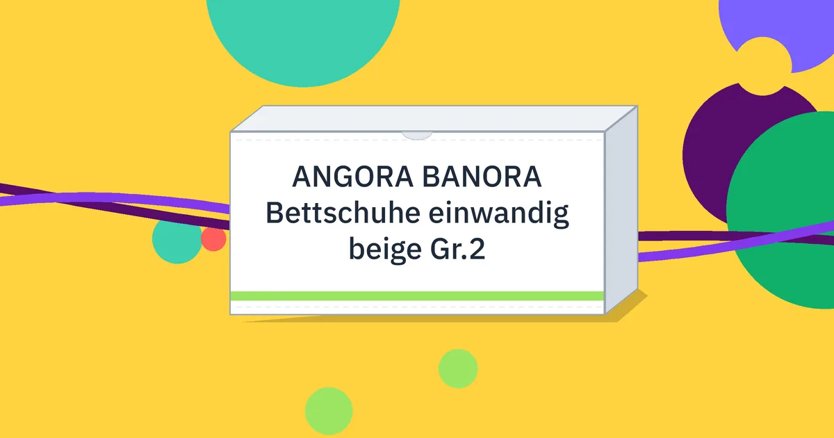 Symbolbild: Packung mit der Aufschrift ANGORA BANORA Bettschuhe einwandig beige Gr.2 (PZN 01600682) – Verfügbarkeit und Bezug in Apotheken in Frankfurt am Main
