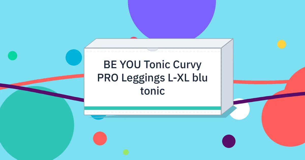 Symbolbild: Packung mit der Aufschrift BE YOU Tonic Curvy PRO Leggings L-XL blu tonic (PZN 20376859) – Verfügbarkeit und Bezug in Apotheken in Frankfurt am Main